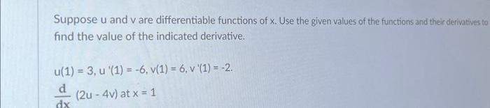 Solved Suppose u and v are differentiable functions of x. | Chegg.com