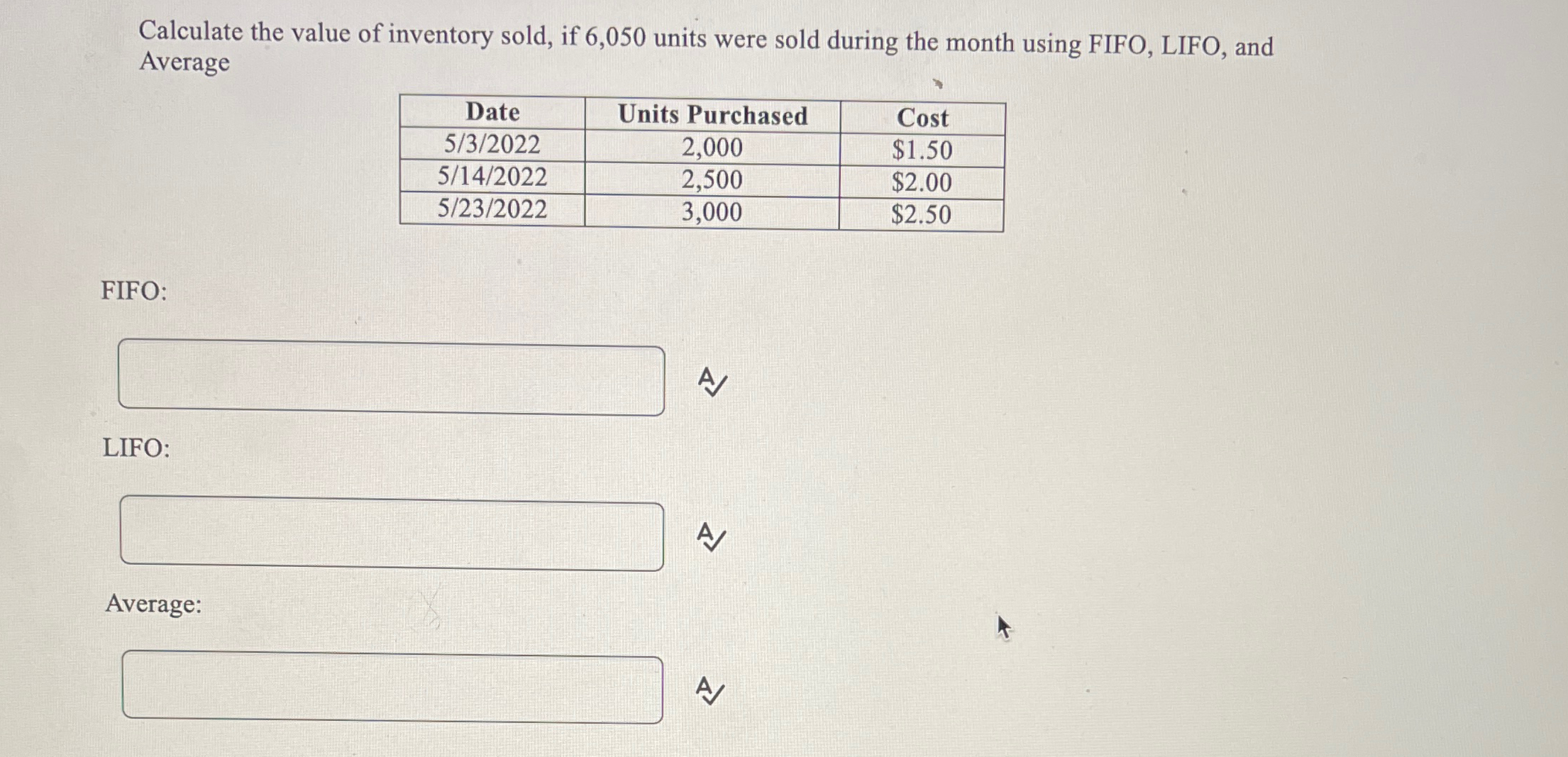 Solved Calculate the value of inventory sold, if 6,050 | Chegg.com