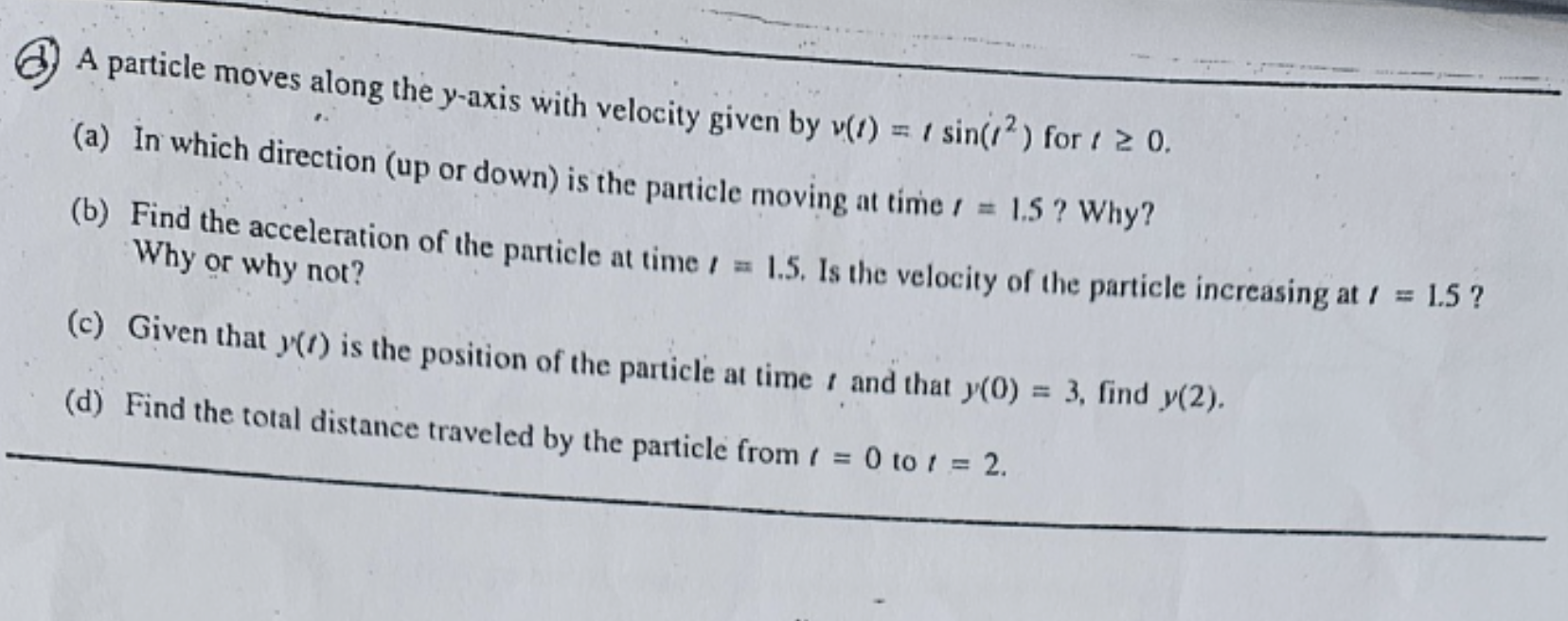 Solved A particle moves along the y-axis with velocity given | Chegg.com