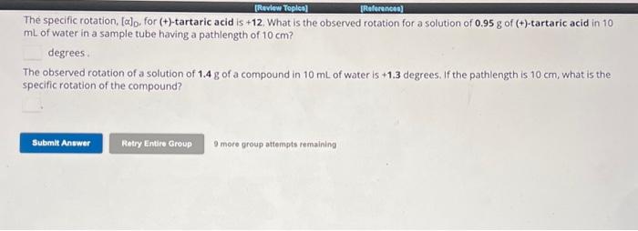 Solved The specific rotation, [α]D, for (+)-tartaric acid is | Chegg.com
