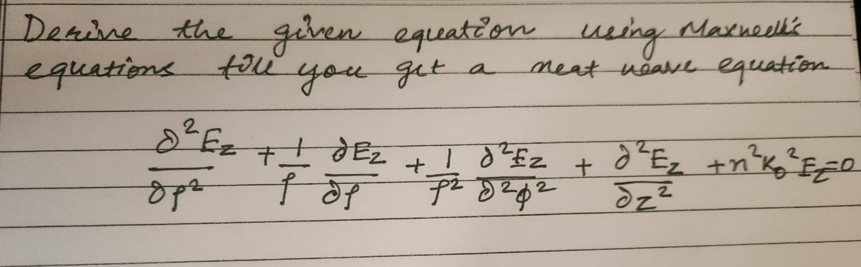 Solved Derive the given equation using Maxwell'sequations | Chegg.com