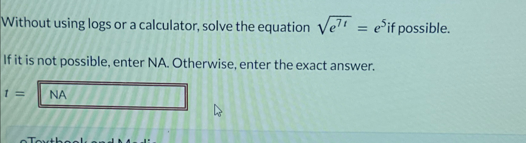 Solved Without using logs or a calculator, solve the | Chegg.com