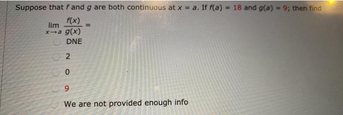 Solved Suppose that fand g are both continuous at x = a. If | Chegg.com