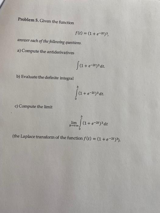 Solved Problem 5 Given The Function F T 1 E 20
