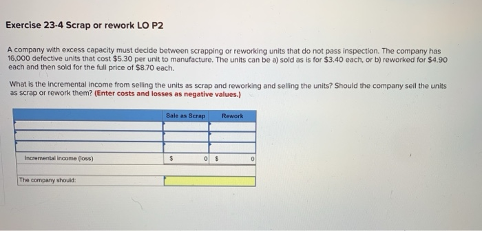 Solved Exercise 23-4 Scrap or rework LO P2 A company with | Chegg.com