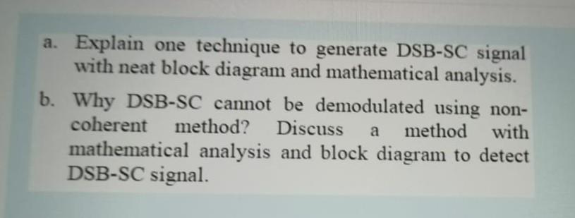 Solved a. Explain one technique to generate DSB-SC signal | Chegg.com