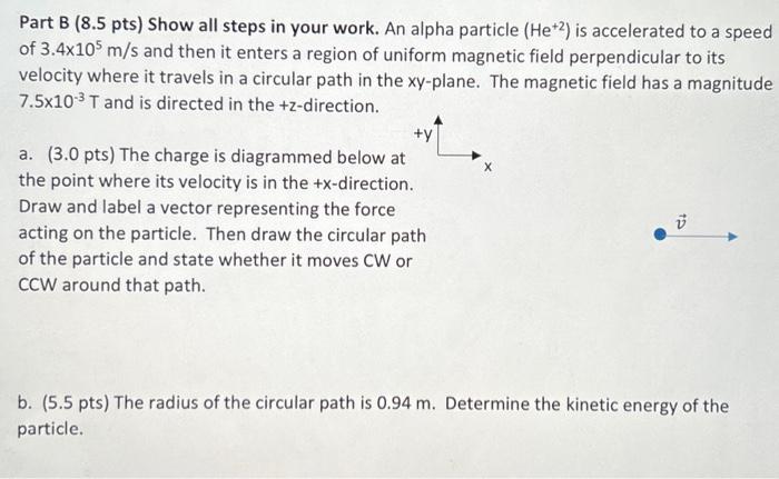 Solved Part B (8.5 pts) Show all steps in your work. An | Chegg.com