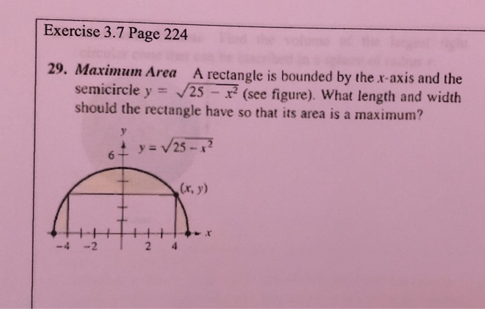 Solved Exercise 3.7 Page 224 29. Maximum Area A rectangle is | Chegg.com