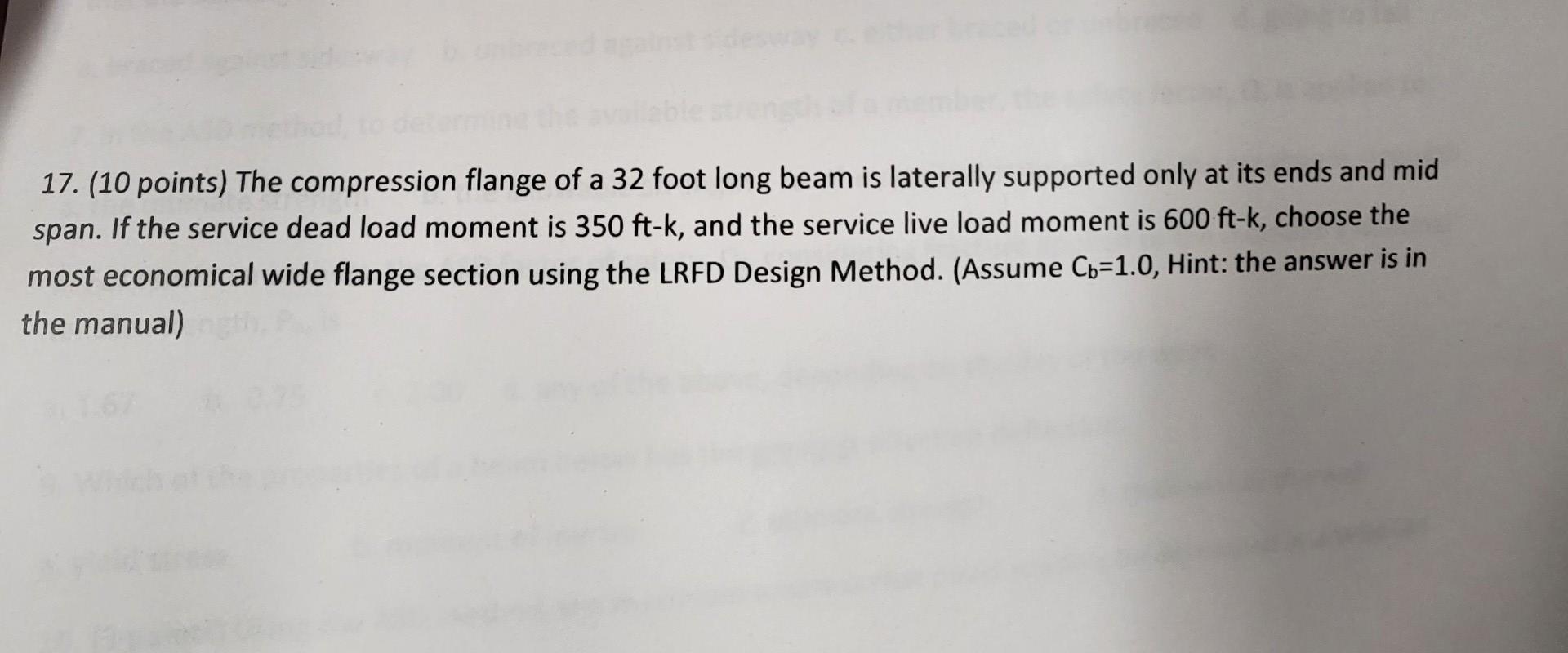 Solved 17. (10 points) The compression flange of a 32 foot | Chegg.com