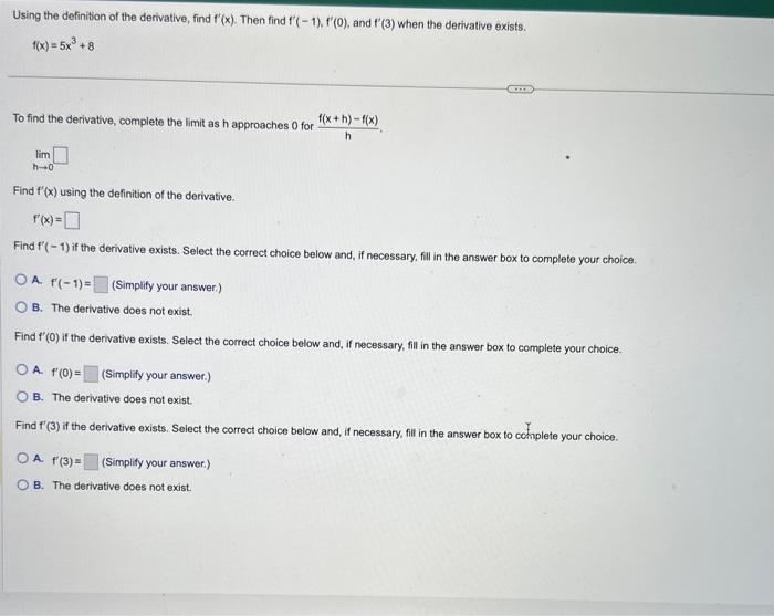Solved Using the definition of the derivative, find f′(x). | Chegg.com