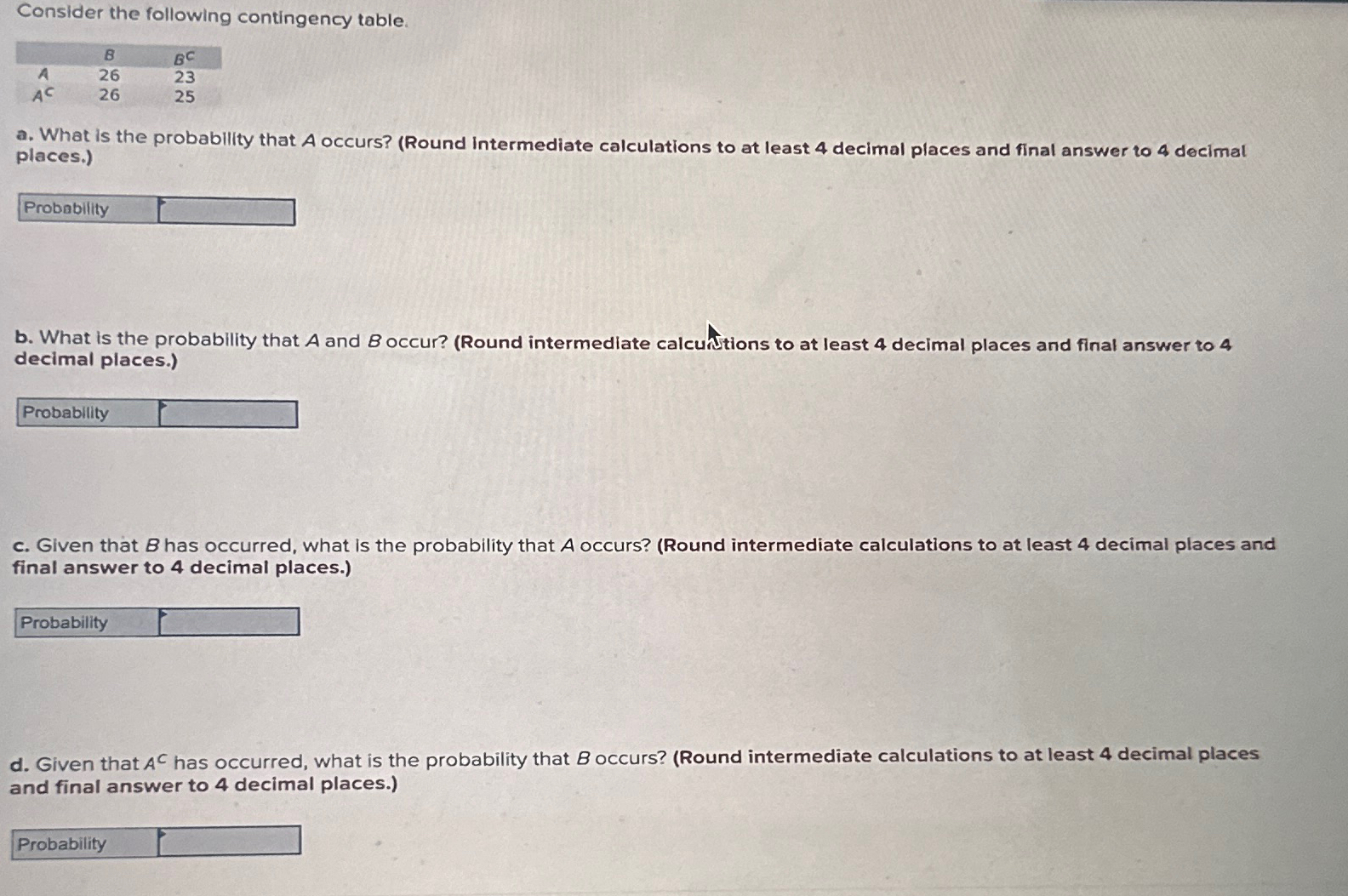 Solved Consider the following contingency | Chegg.com