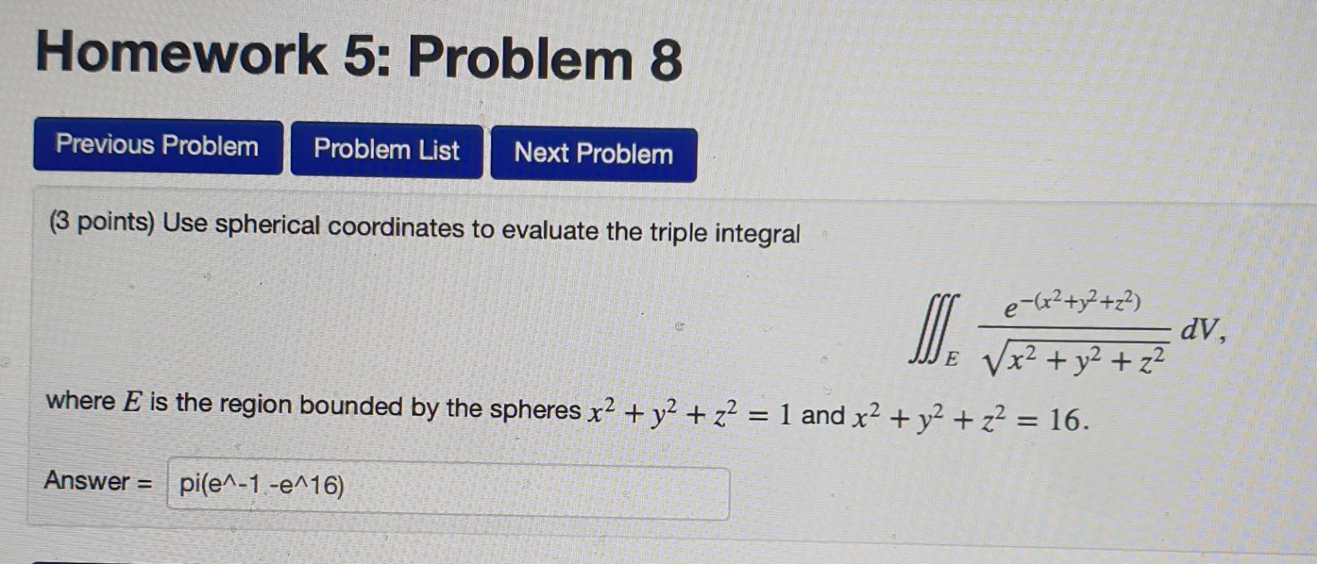 Solved Homework 5 Problem 8 Previous Problem Problem List 3379