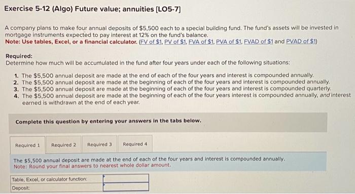 Solved Exercise 5-12 (Algo) Future value; annuities [LO5-7] | Chegg.com