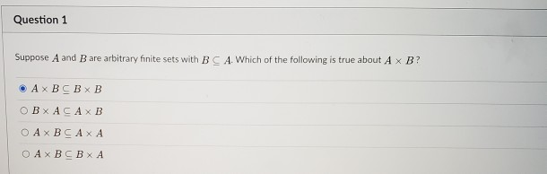 Solved Question 1 Suppose A and B are arbitrary finite sets | Chegg.com