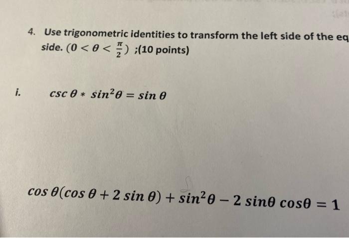 Solved 4. Use trigonometric identities to transform the left | Chegg.com