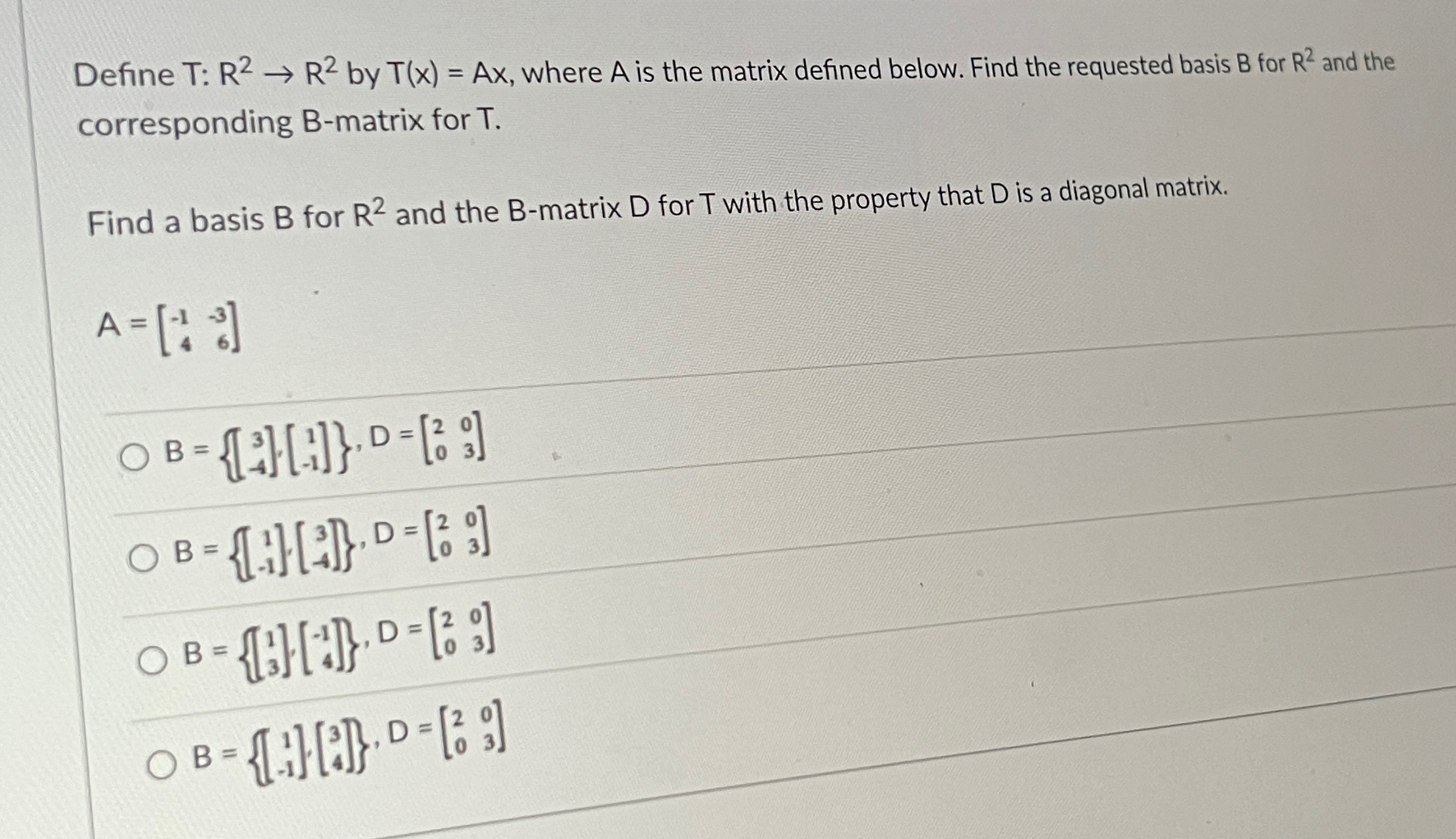 Solved Define T:R2→R2 ﻿by T(x)=Ax, ﻿where A ﻿is the matrix | Chegg.com