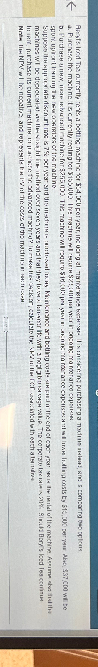 Solved Beryl's Iced Tea currently rents a bottling machine | Chegg.com