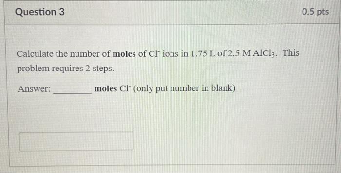 Solved Calculate the number of moles of Cl−ions in 1.75 L of | Chegg.com