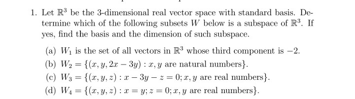 Solved 1. Let R3 be the 3-dimensional real vector space with | Chegg.com