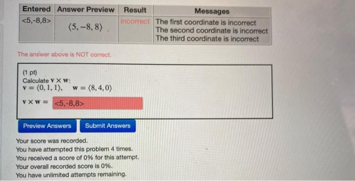 Solved Entered Answer Preview Result Messages | Chegg.com
