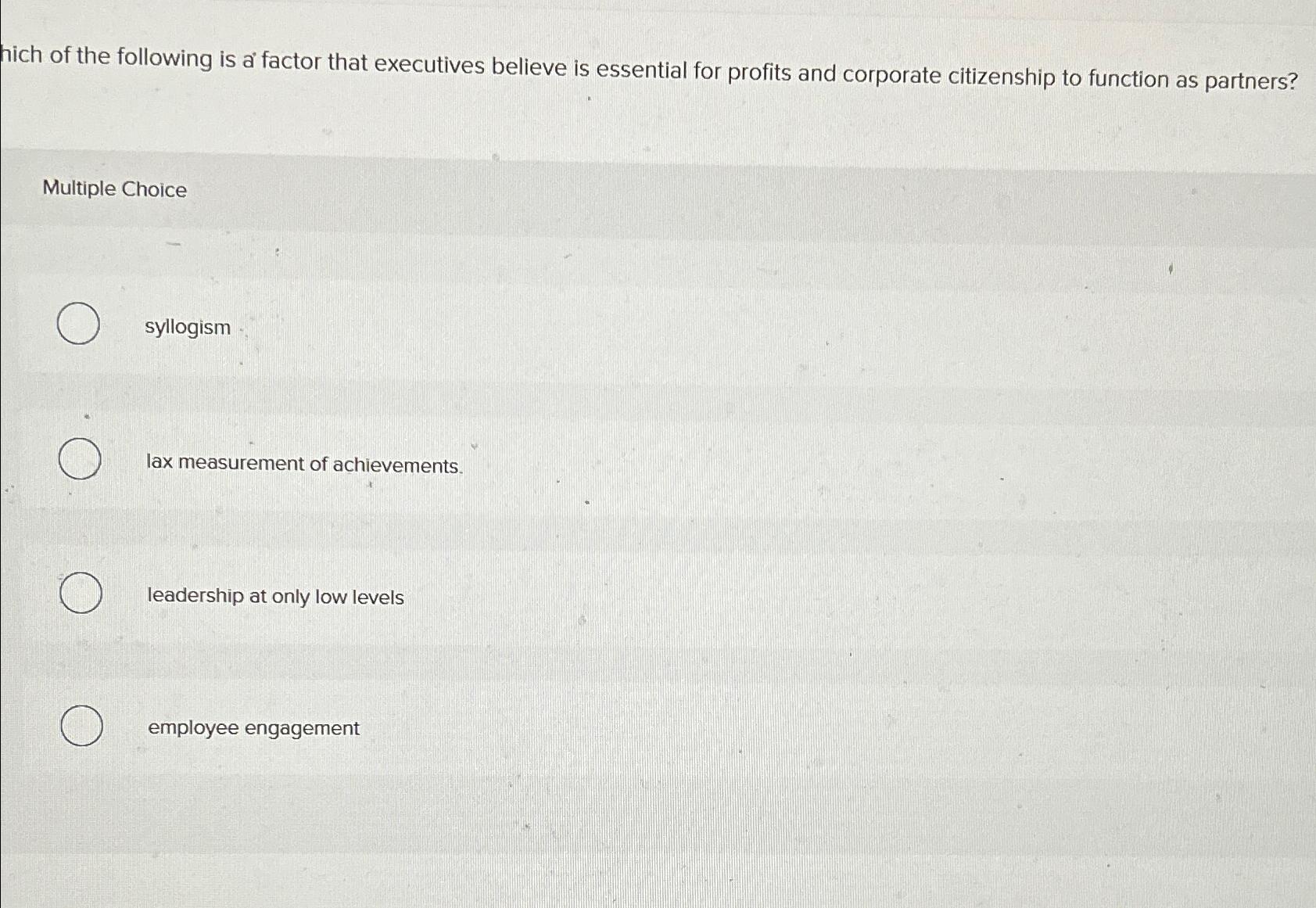 Solved hich of the following is a factor that executives | Chegg.com