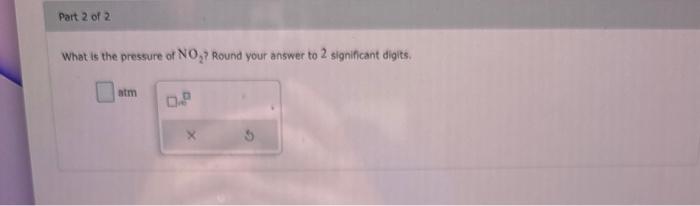 Solved At 1000 K, a sample of pure NO2 gas decomposes: 2NO2( | Chegg.com