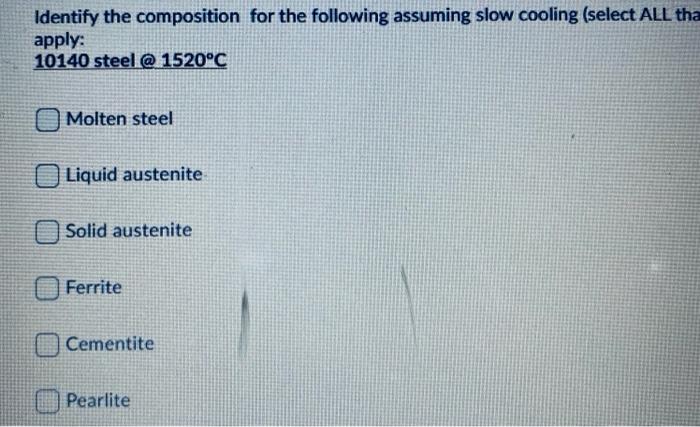 Solved Iron-Carbon Phase Diagram 1600 Molten Steel Liquidus | Chegg.com