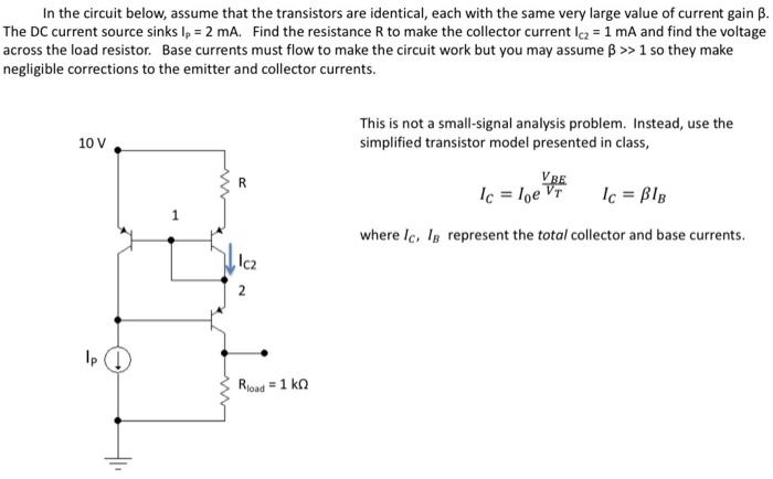 In the circuit below, assume that the transistors are | Chegg.com