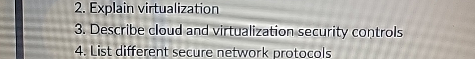 Solved Describe cloud and virtualization security controls | Chegg.com