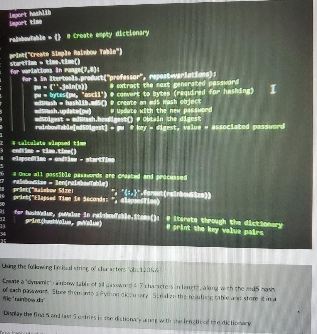 Solved import hashlab import time rainbowTable() # create | Chegg.com