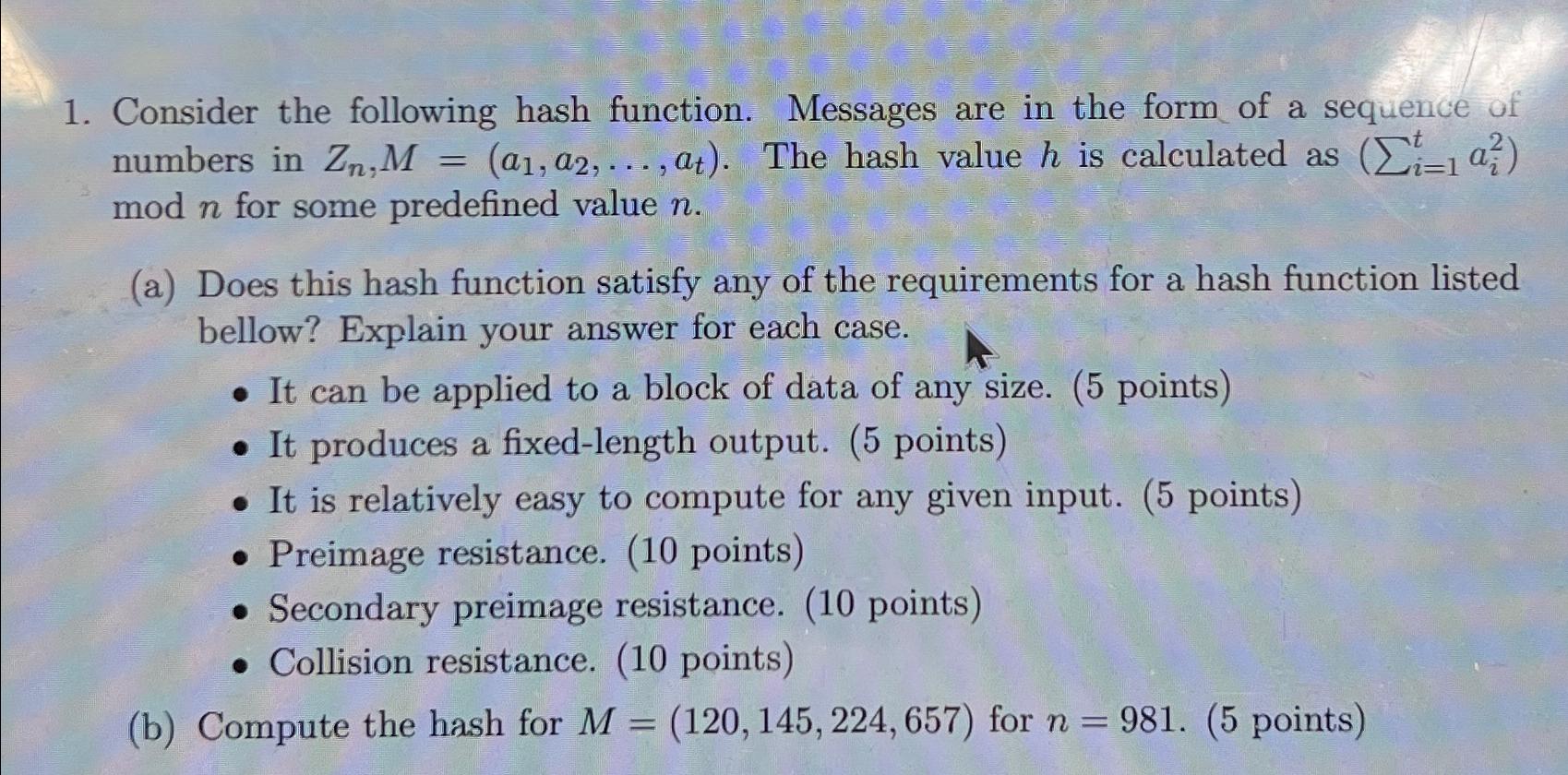 Solved Consider the following hash function. Messages are in | Chegg.com