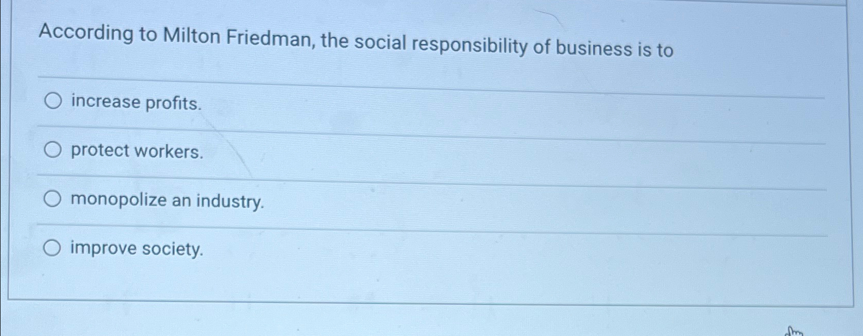 Solved According to Milton Friedman, the social | Chegg.com