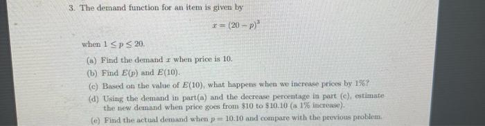 Solved 3 The Demand Function For An Item Is Given By
