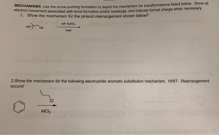 Solved MECHANISMS: Use the arrow-pushing formalism to depict | Chegg.com