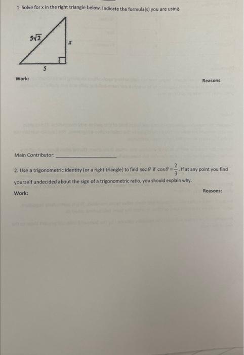 Solved 1. Solve for x in the right triangle below. Indicate | Chegg.com
