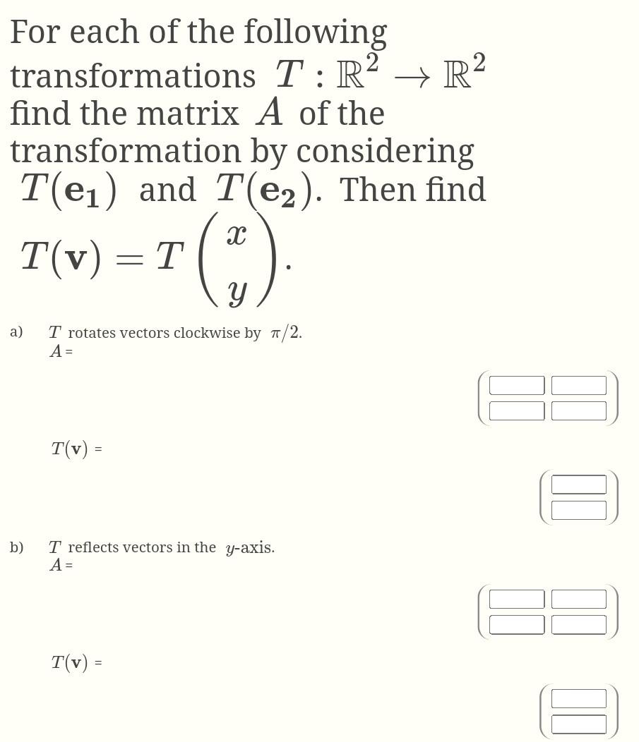 Solved For each of the following transformations T:R2→R2 | Chegg.com