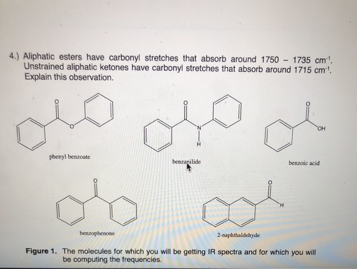 Solved 4.) Aliphatic esters have carbonyl stretches that | Chegg.com