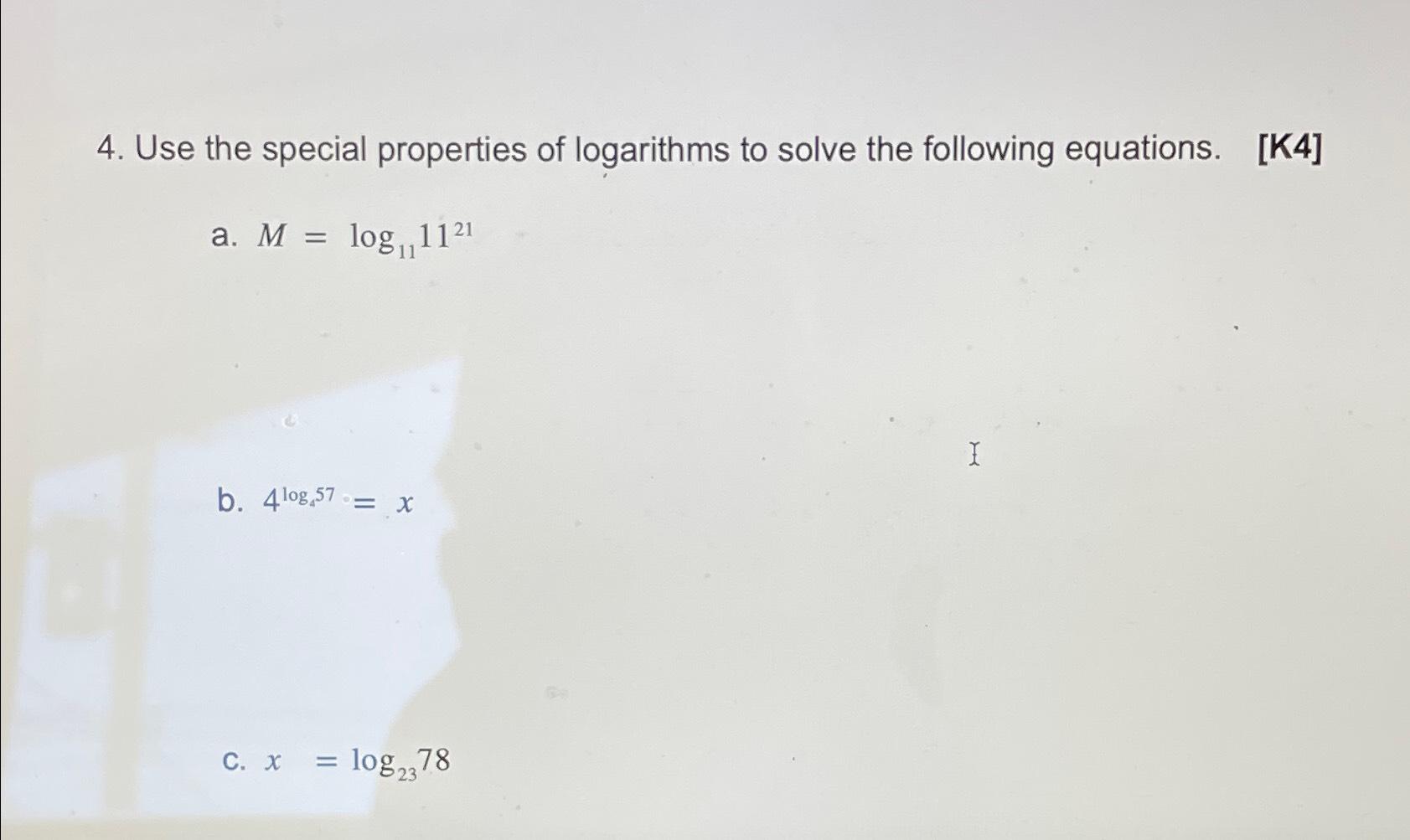 Solved Use the special properties of logarithms to solve the | Chegg.com