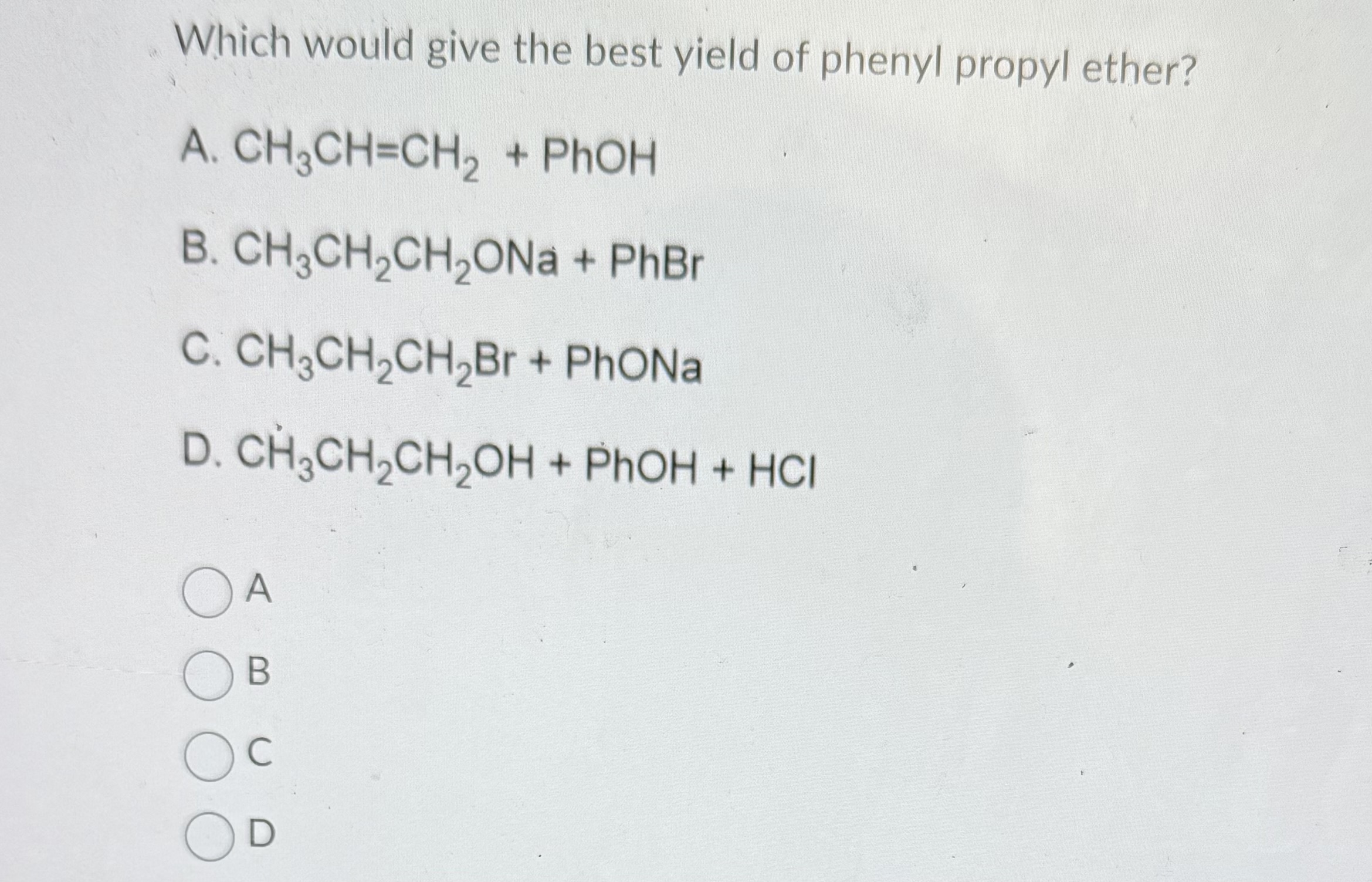 Solved Which would give the best yield of ﻿phenyl propyl | Chegg.com