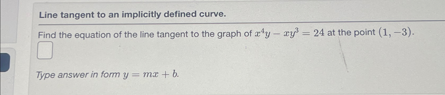 Solved Line tangent to an implicitly defined curve.Find the | Chegg.com