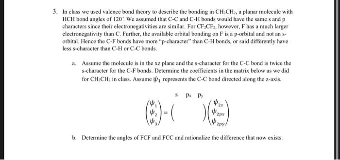 Solved In class we used valence bond theory to describe the | Chegg.com