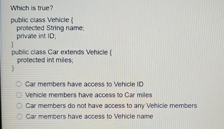 Solved Which Is Truepublic Class Vehicle protected
