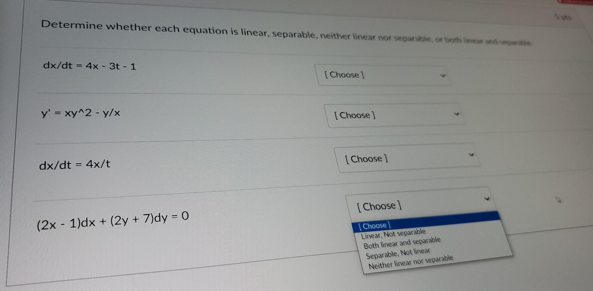Solved Determine whether each equation is linear, separable, | Chegg.com