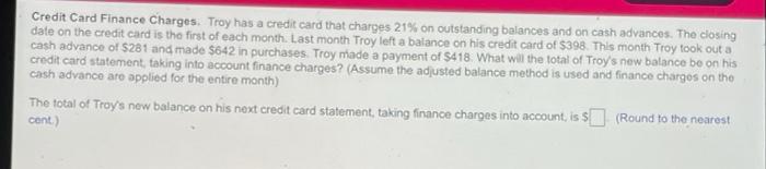 Solved Credit Card Finance Charges. Troy has a credit card | Chegg.com