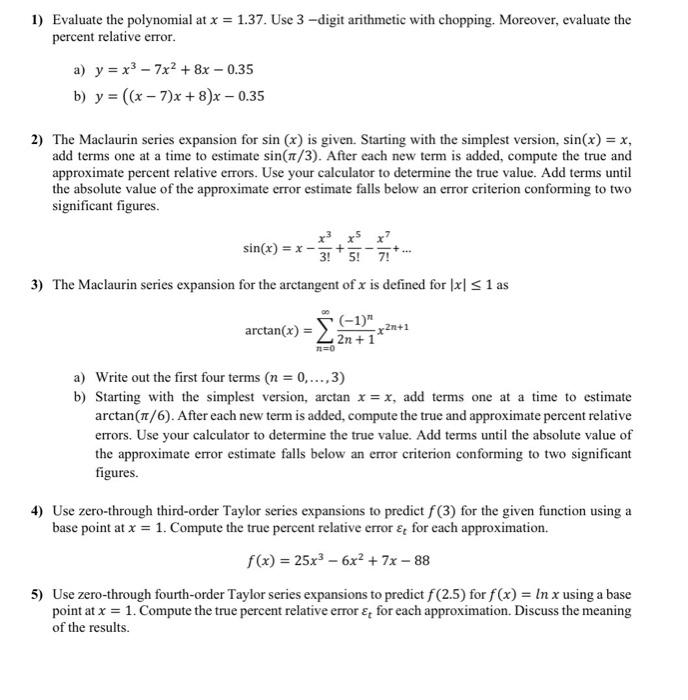 Solved 1) Evaluate the polynomial at x=1.37. Use 3 -digit | Chegg.com