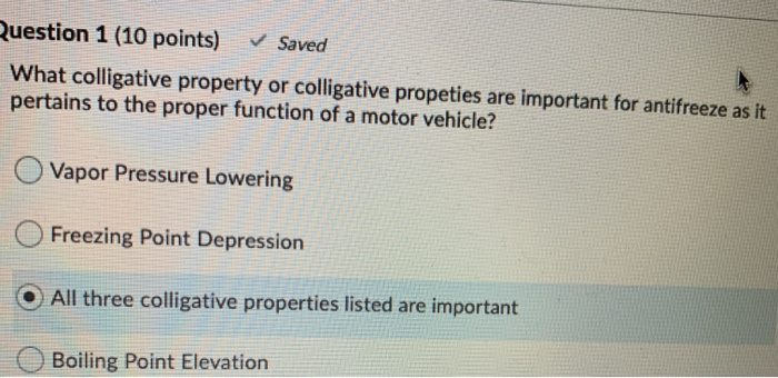 Solved Question 1 (10 points) Saved What colligative | Chegg.com