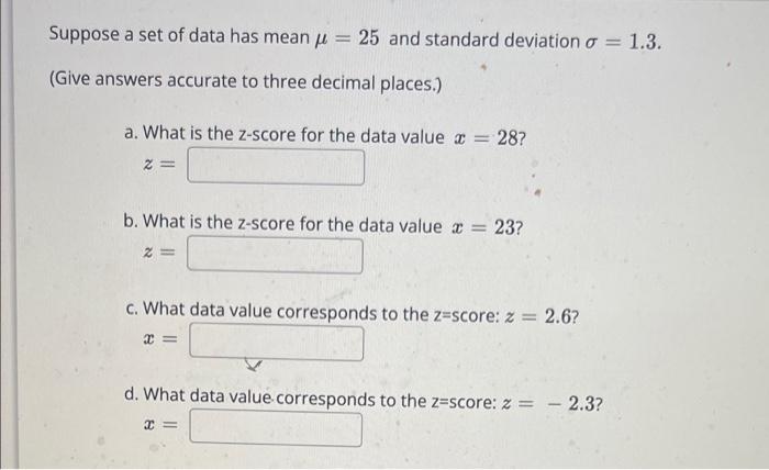Solved Suppose a set of data has mean u 25 and standard | Chegg.com