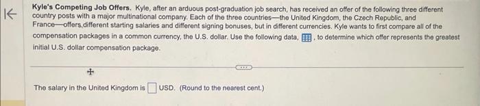Solved Kyle's Competing Job Offers. Kyle, after an arduous | Chegg.com