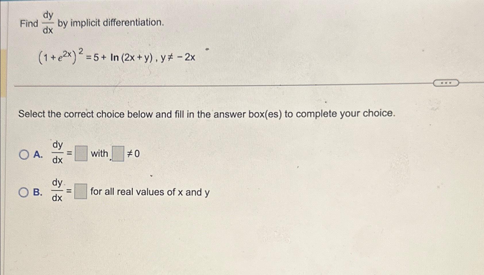 Solved Find dydx ﻿by implicit | Chegg.com