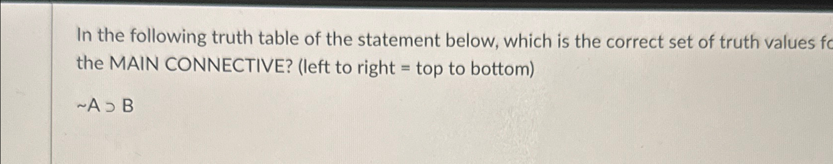 Solved In the following truth table of the statement below, | Chegg.com